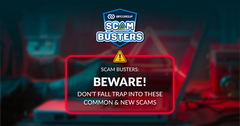 Scam Busters: Beware! Don’t Fall Trap into these Common & New Scams - IBPO